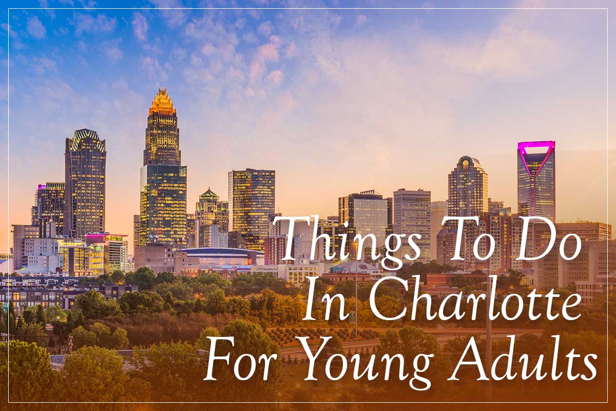 Charlotte, North Carolina is a vibrant city that offers a variety of activities