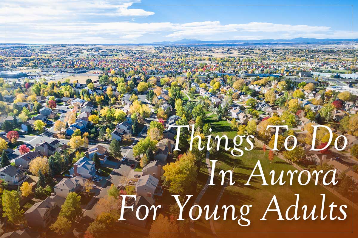 Aurora, Colorado is a vibrant and exciting city with plenty of ...