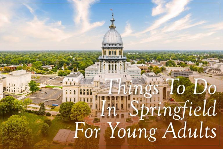 Springfield, Illinois offers a wide range of activities for young adults
